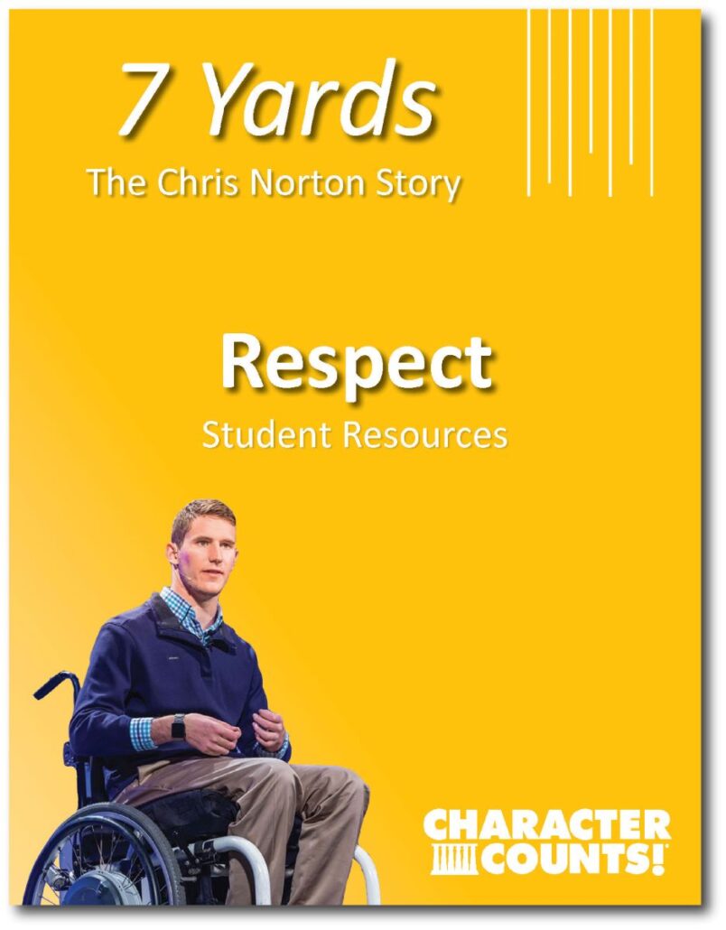 7 Yards - Movie Curricular Resources - CHARACTER COUNTS! Store